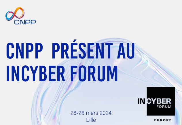 CNPP présent au InCyber Forum de Lille | CNPP