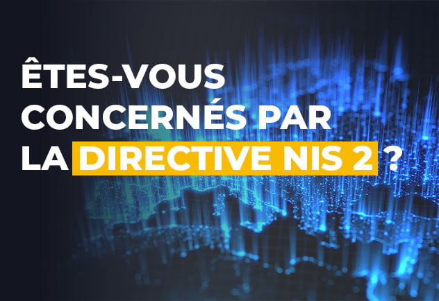 Directive NIS 2 : êtes-vous concernés ? | CNPP