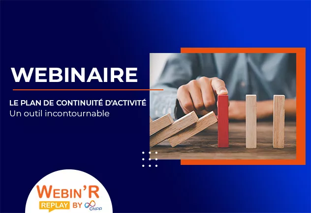 Webinaire plan de continuité d'activité (PCA) | CNPP